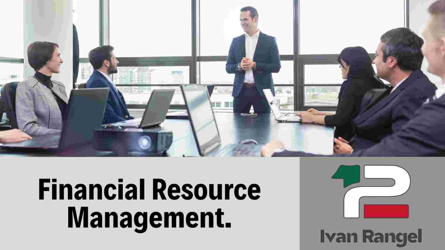 Understanding and Managing Financial Resources